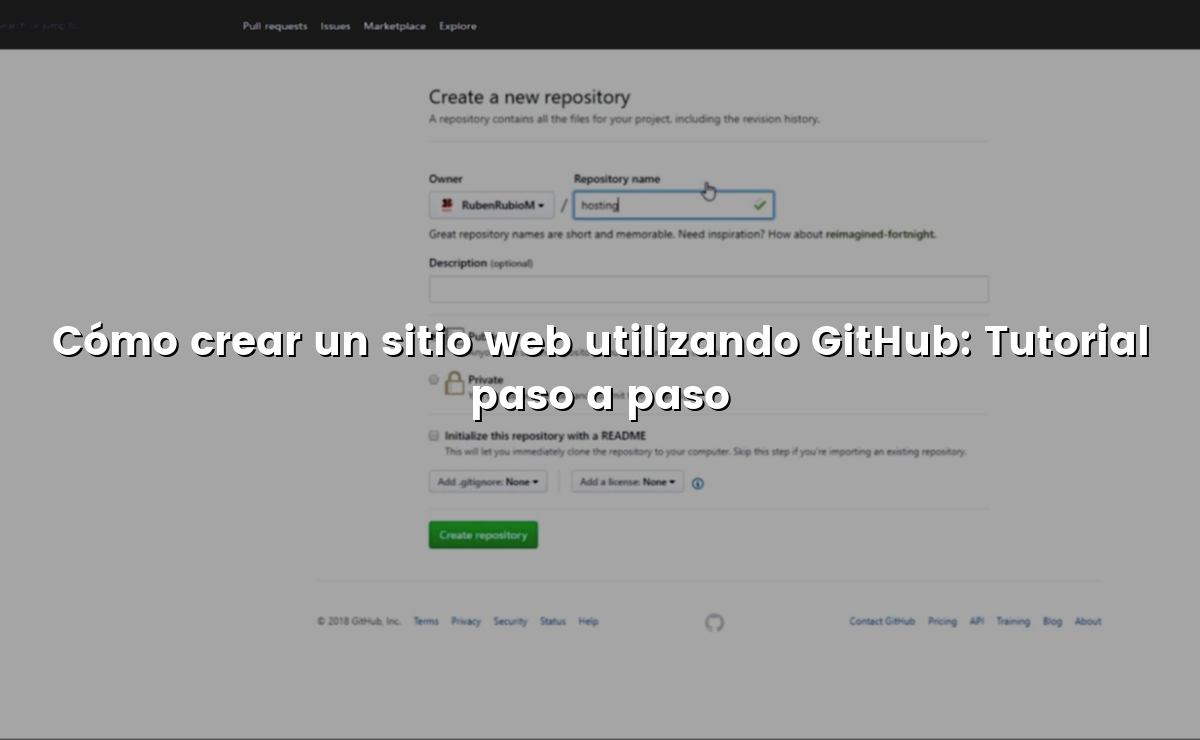 Cómo crear un sitio web utilizando GitHub: Tutorial paso a paso - ¿Cómo ...